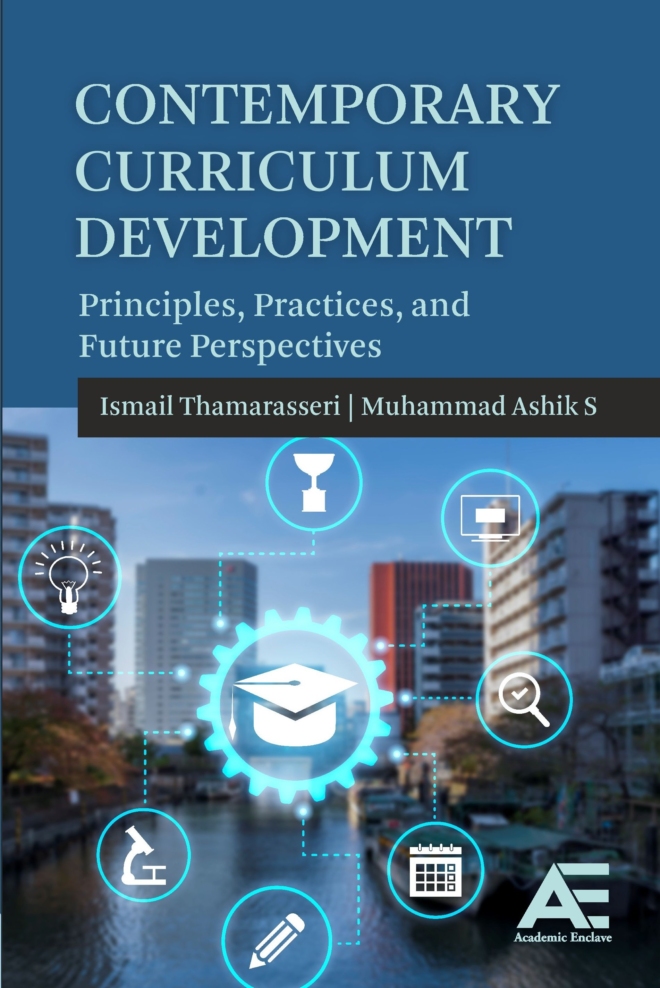 Contemporary Curriculum Development: Principles, Practices and Future ...